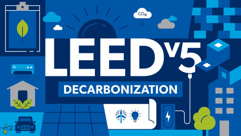 Decarbonization in LEED v5: What You Should Know