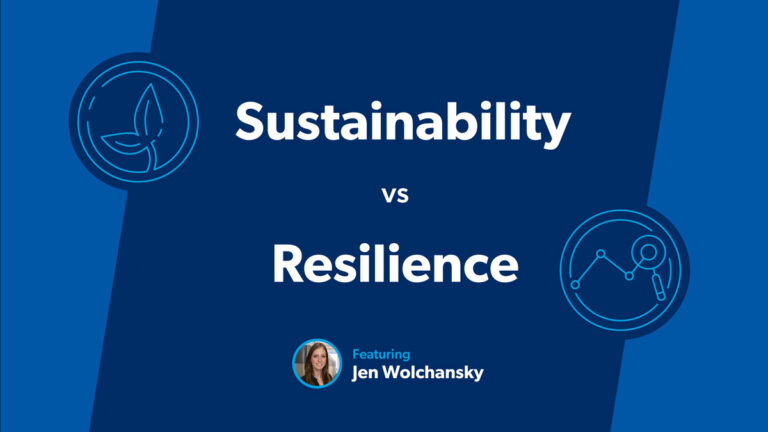 Sustainability vs Resilience: What’s the Difference?